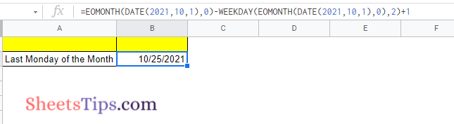 How To Get The Last Monday Of The Month In Google Sheets With Examples 