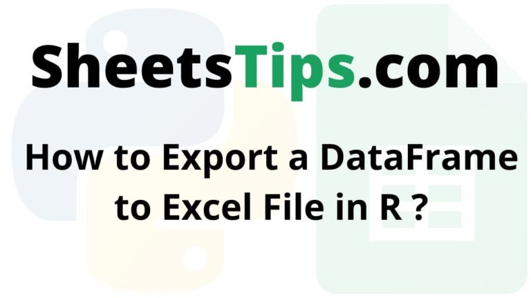 How To Export A DataFrame To Excel File In R Google Sheets Tips