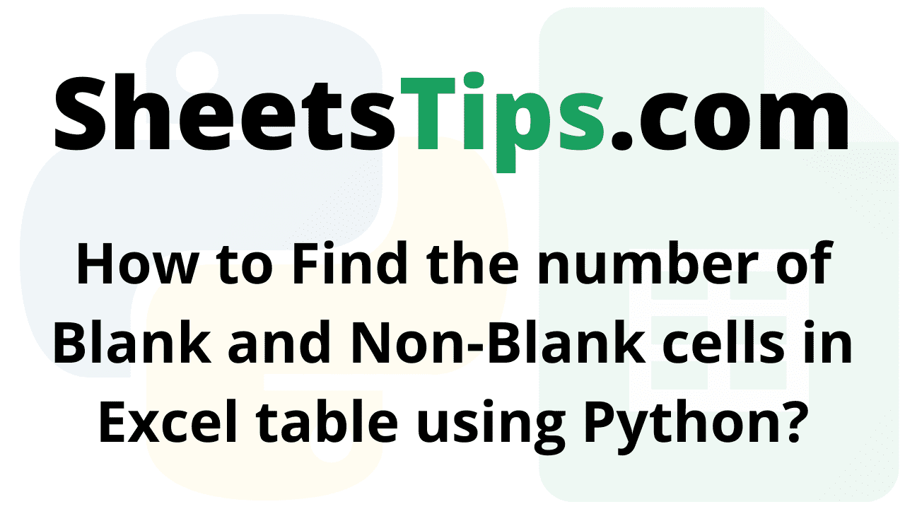 How To Find The Number Of Blank And Non Blank Cells In Excel Table 